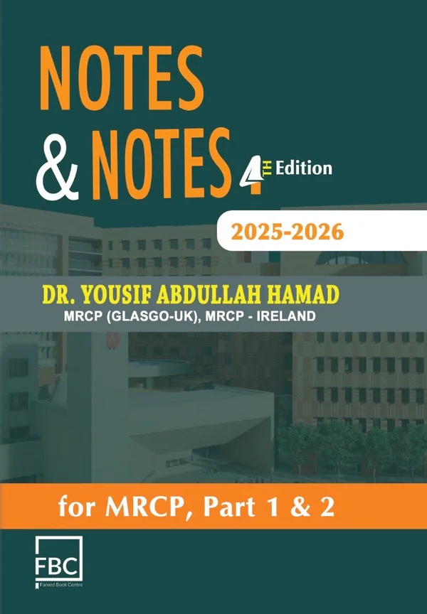 Notes & Notes For MRCP Part 1 & 2 4th Edition 2025 By Dr Yousif ...