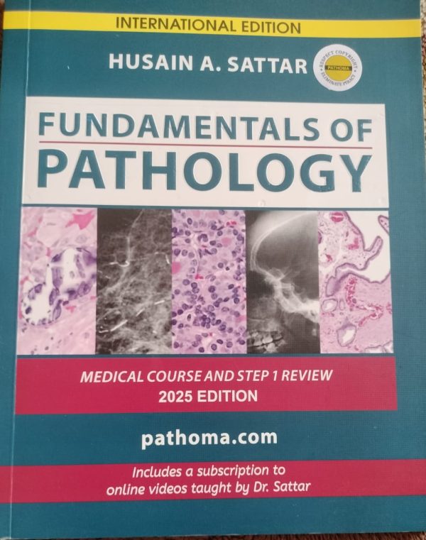Fundamentals Of Pathology 2026 Edition Pathoma By Husain A Sattar ...