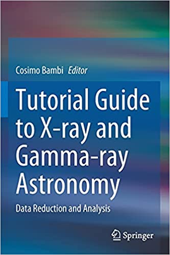 Tutorial Guide To X Ray And Gamma Ray Astronomy - Jumeirah Medical Book ...