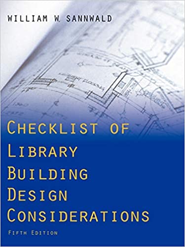 Checklist Of Library Building Design Considerations 5th Edition ...