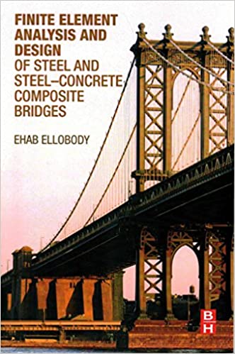 Finite Element Analysis And Design Of Steel And Steel Concrete ...