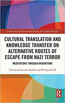 Cultural Translation And Knowledge Transfer On Alternative Routes Of ...