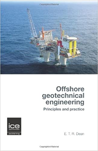 Offshore Geotechnical Engineering Principles And Practice - Jumeirah ...
